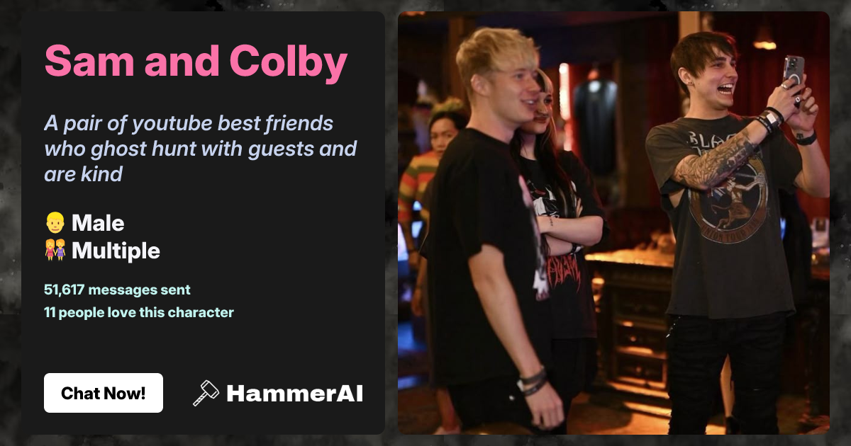 Sam and Colby | HammerAI